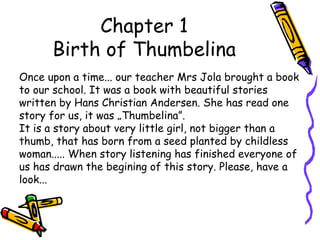 Thumbelina Chapter 1 | PPT