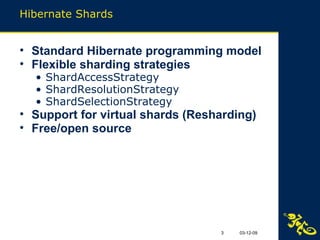 Hibernate Shards | PPT
