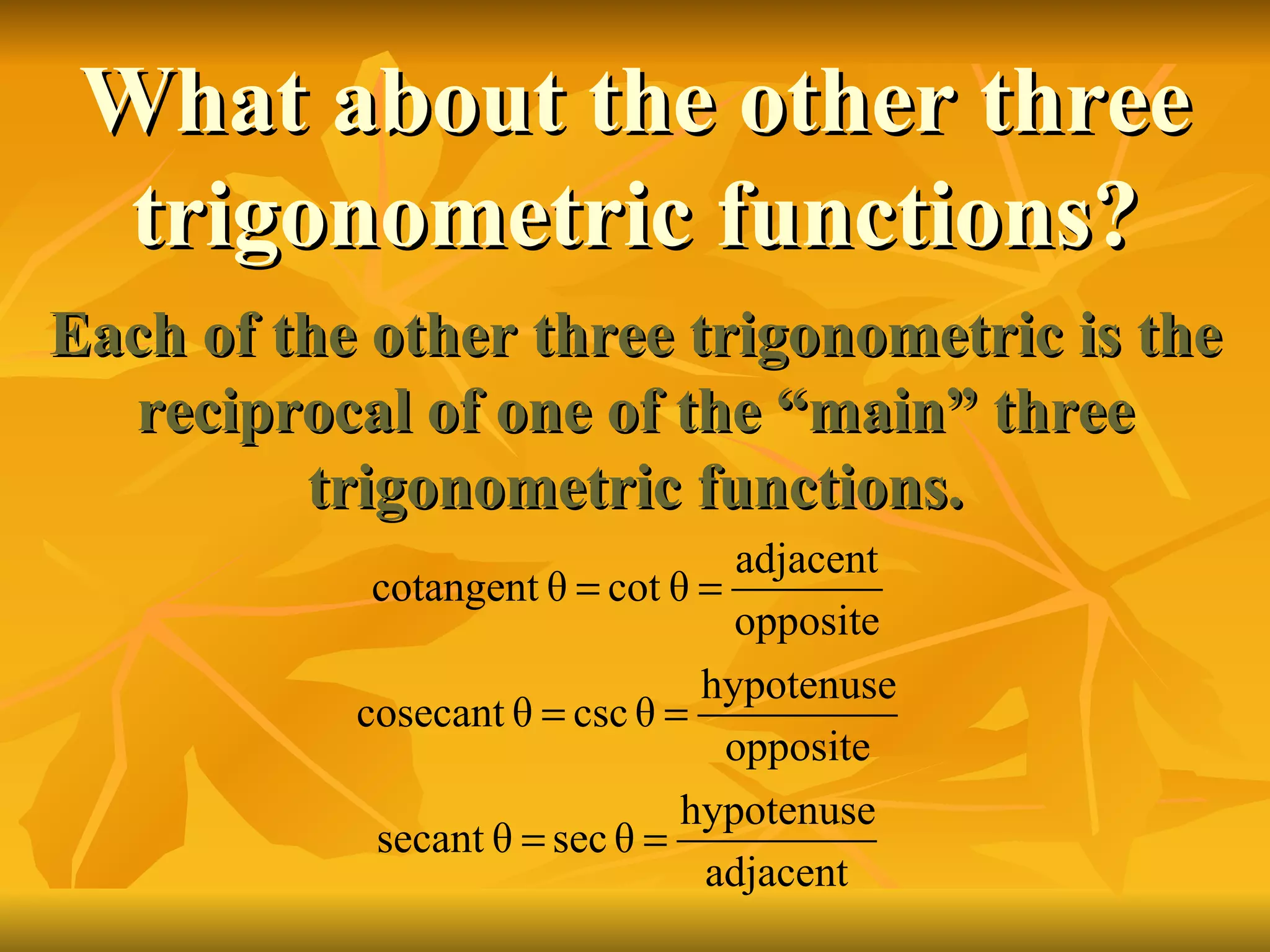 Trigonometric Functions Right Triangles | PPT