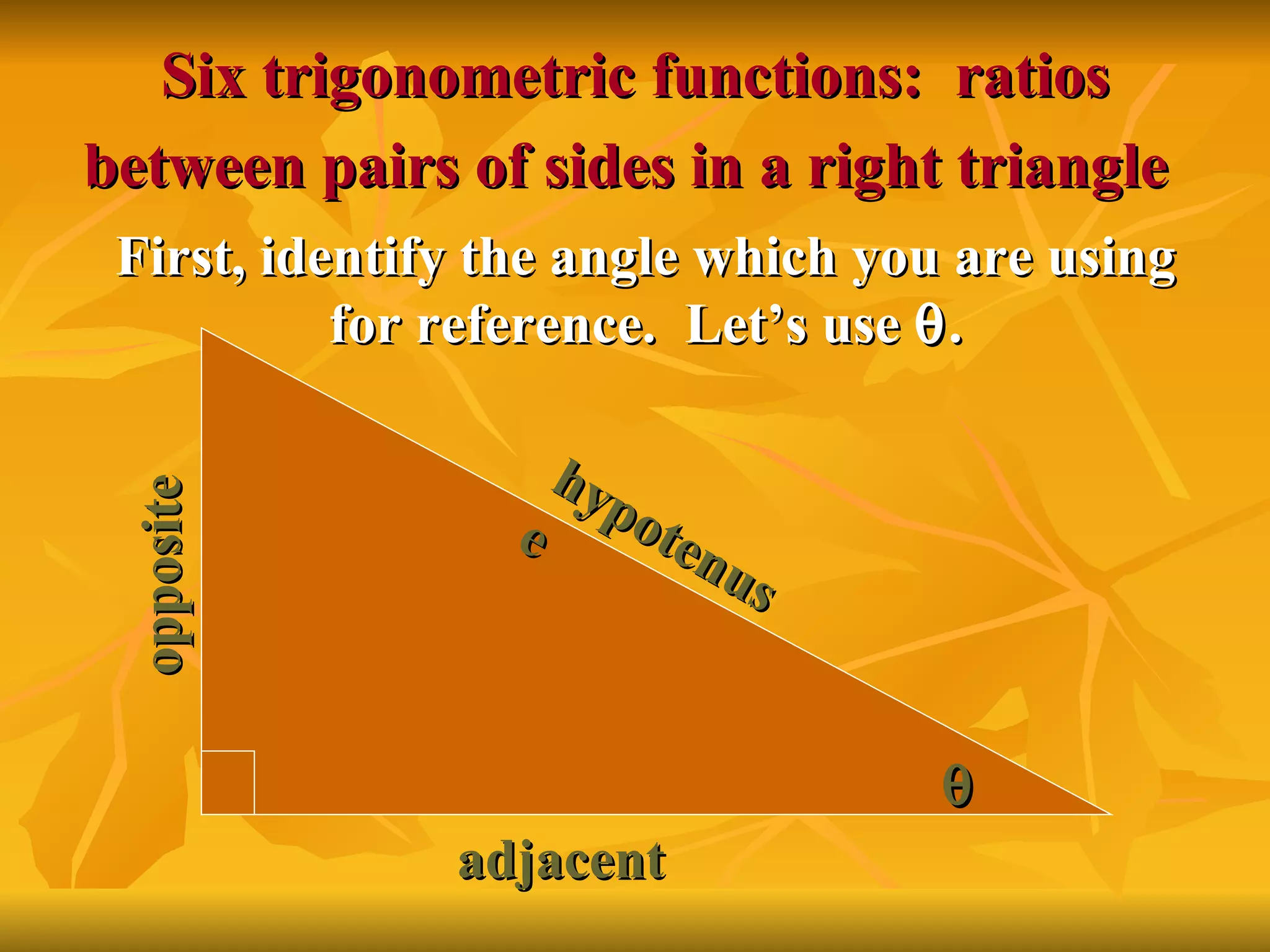 Trigonometric Functions Right Triangles | PPT