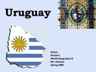 Uruguay Template | PPT