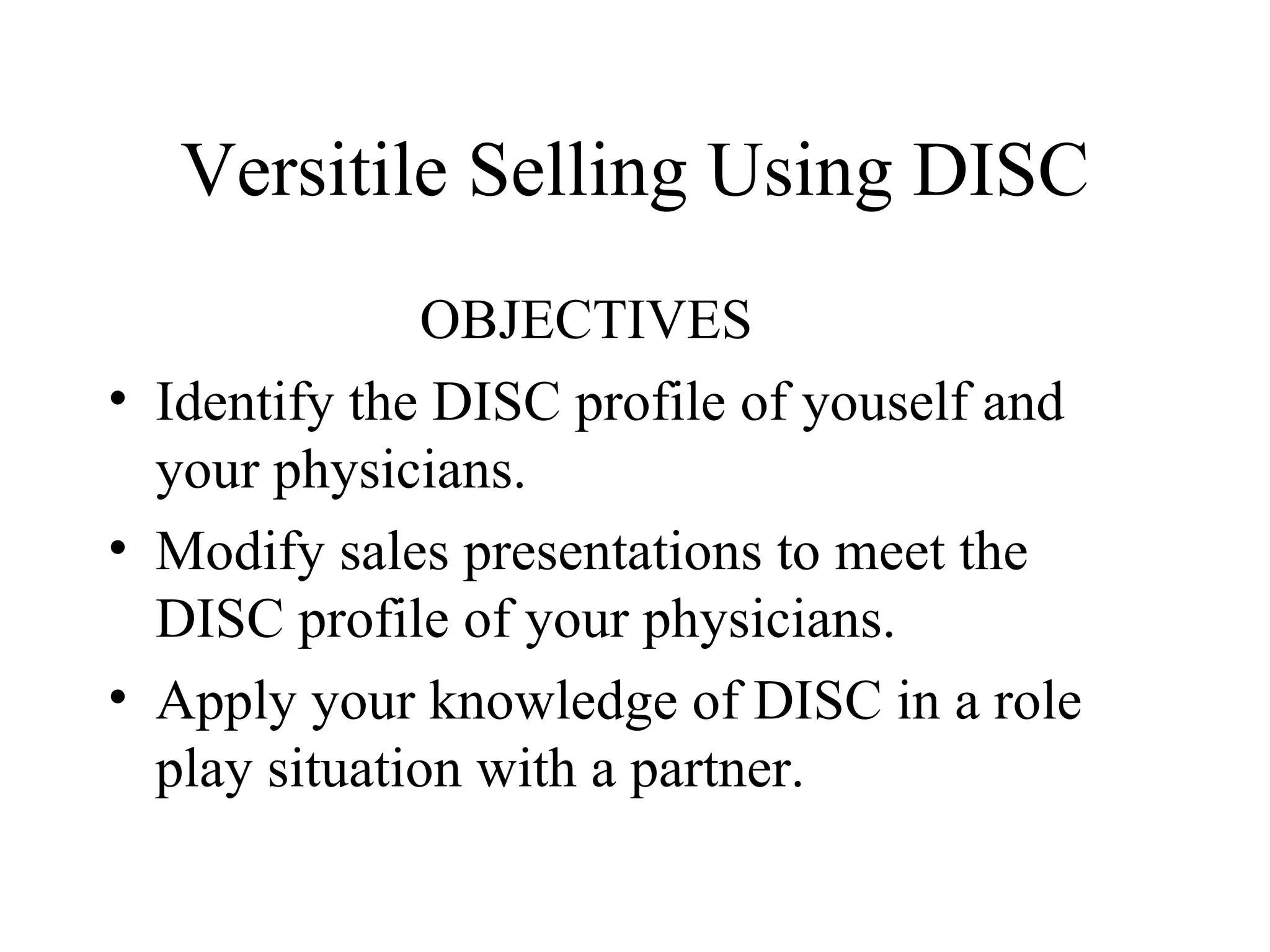 Versitile Selling Using Disc | PPT