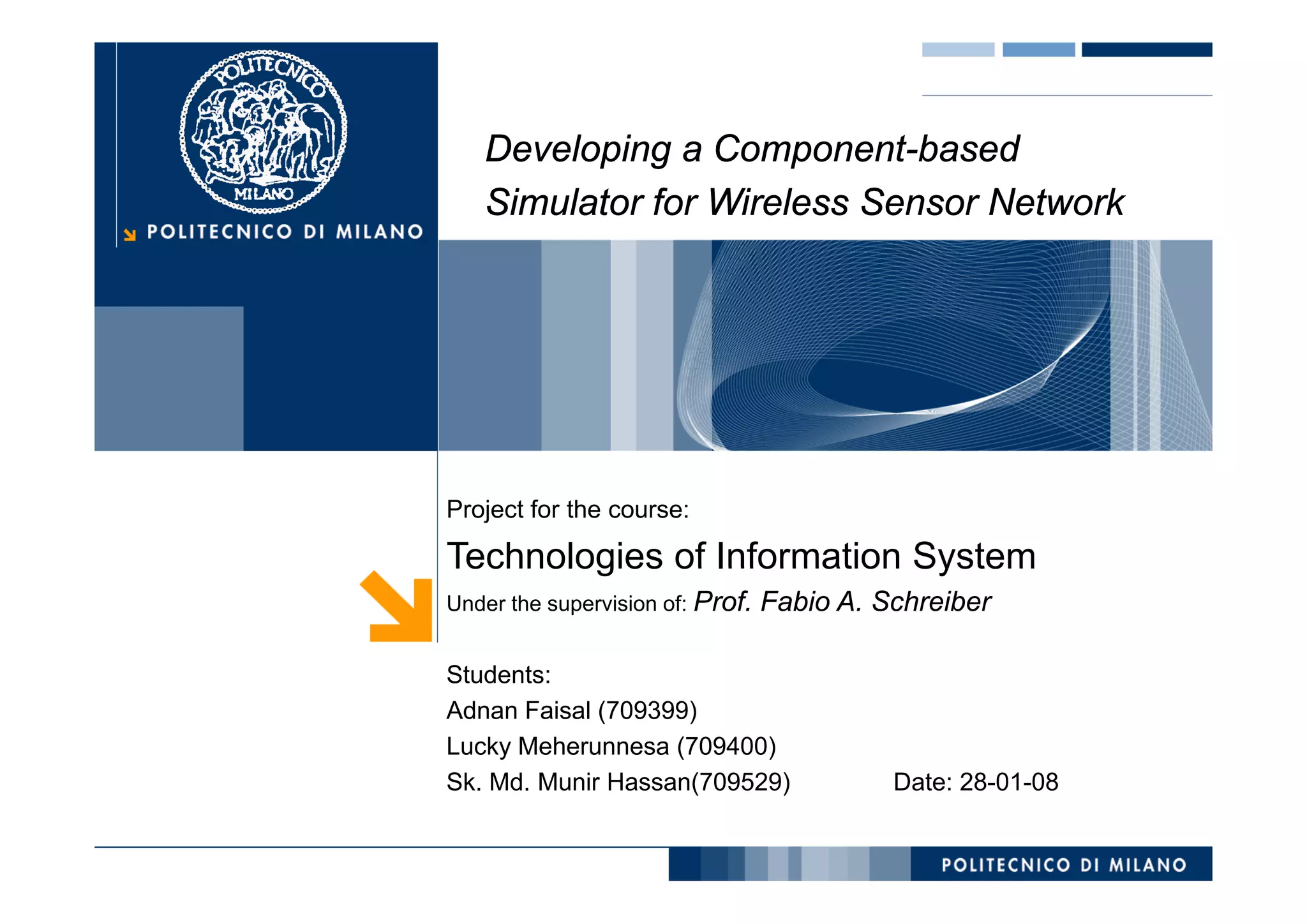 Developing a Component-based Simulator for Wireless Sensor Network | PPT