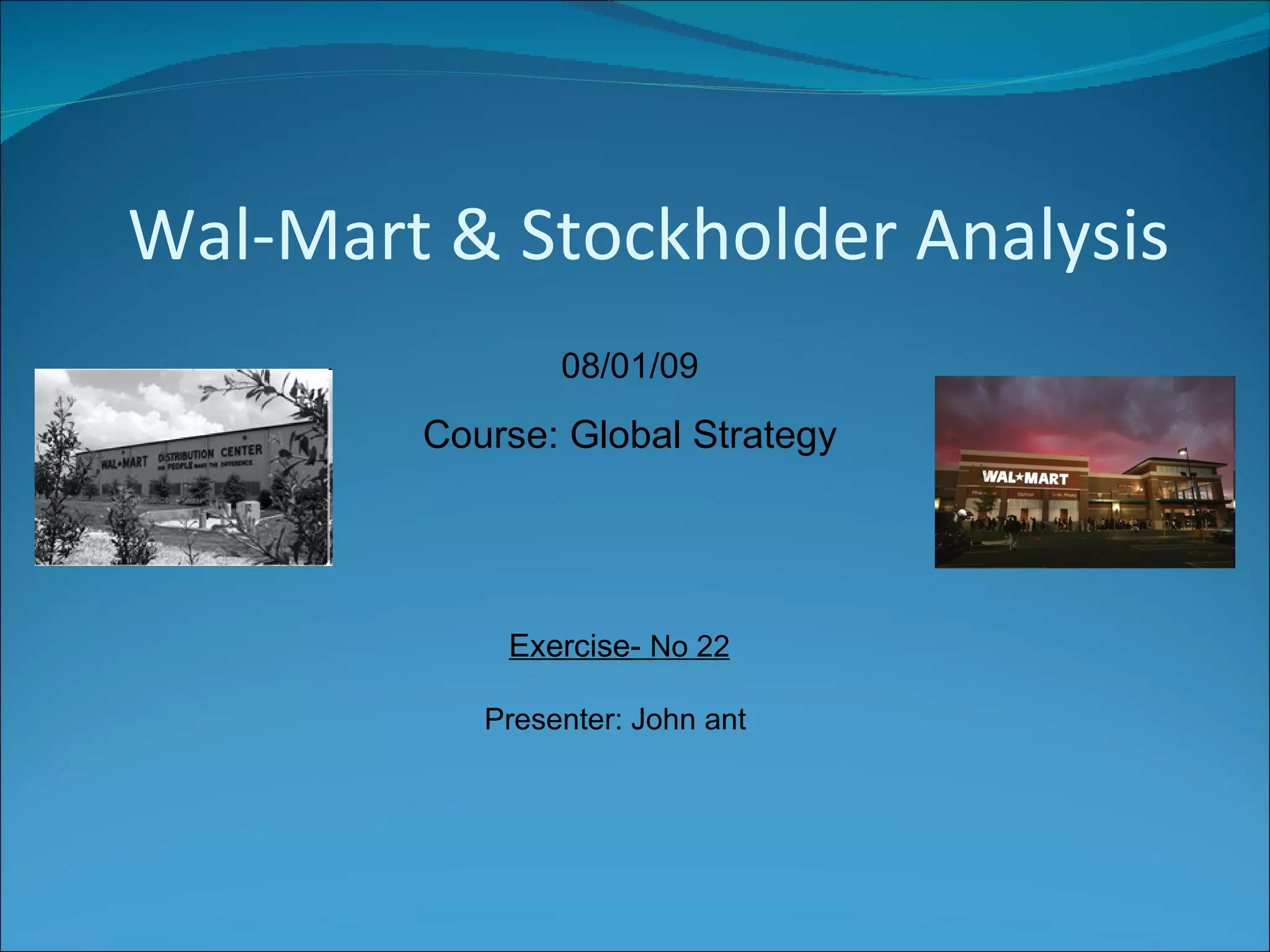 Wal Mart & Stockholder Analysis 1 | PPT