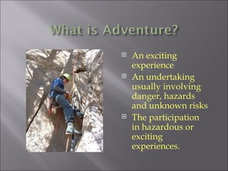 What Is Adventure | PPT