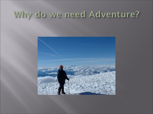 What Is Adventure | PPT