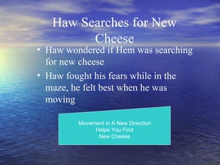 Who Moved My Cheese | PPT
