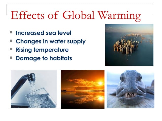 Global warming and its effects | PPT