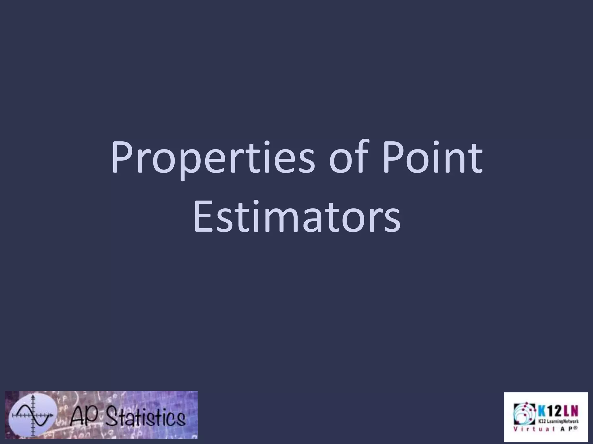 A.1 properties of point estimators | PPTX