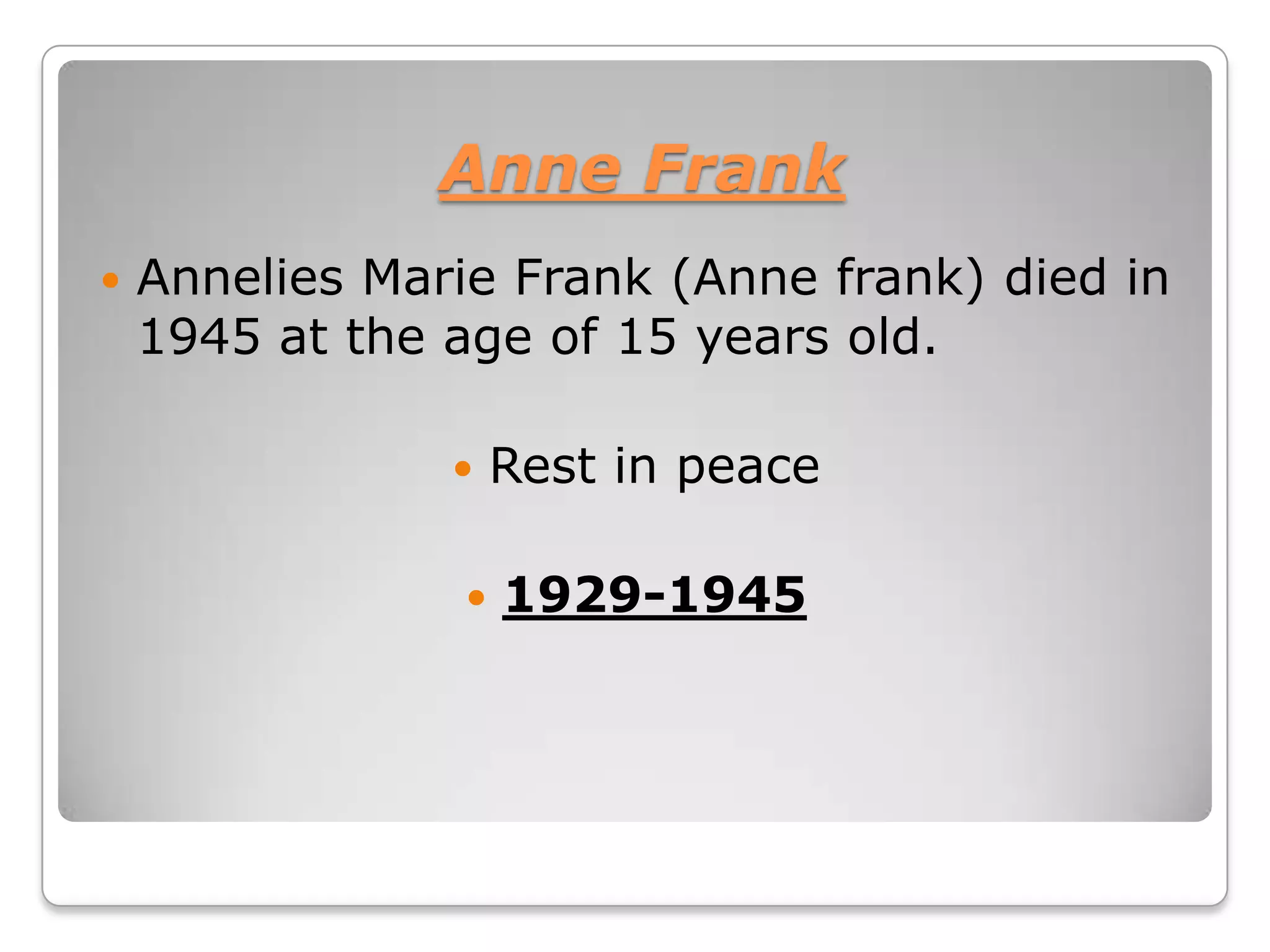 Anne Frank the biography | PPTX
