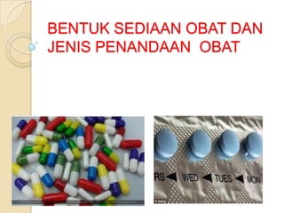 Bentuk Sediaan Obat | PPTX