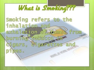 The Effect of Smoking | PPTX