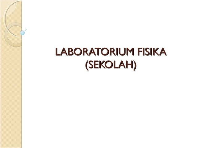 A. laboratorium fisika | PPT