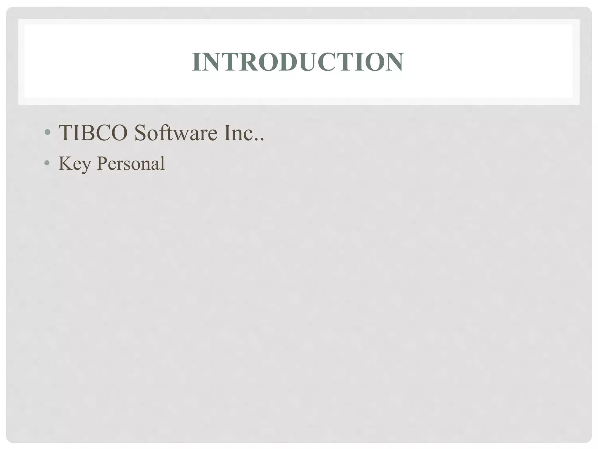 What is tibco. Look at an introduction to tibco software | PPTX