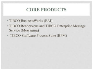 What is tibco. Look at an introduction to tibco software | PPTX