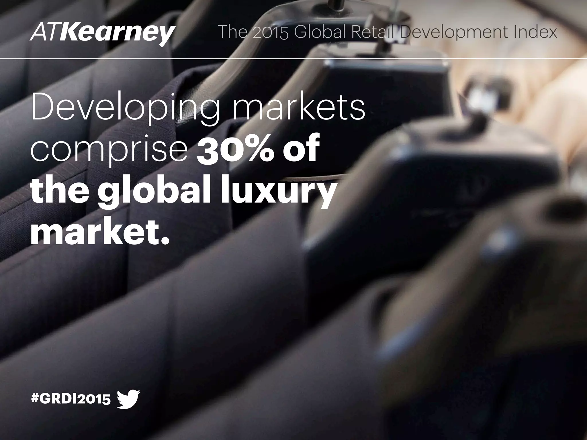 Global Retail Development Index 2015 | A.T. Kearney | PDF