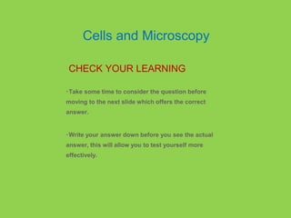 A. cells and microscopy check your learning | PPT