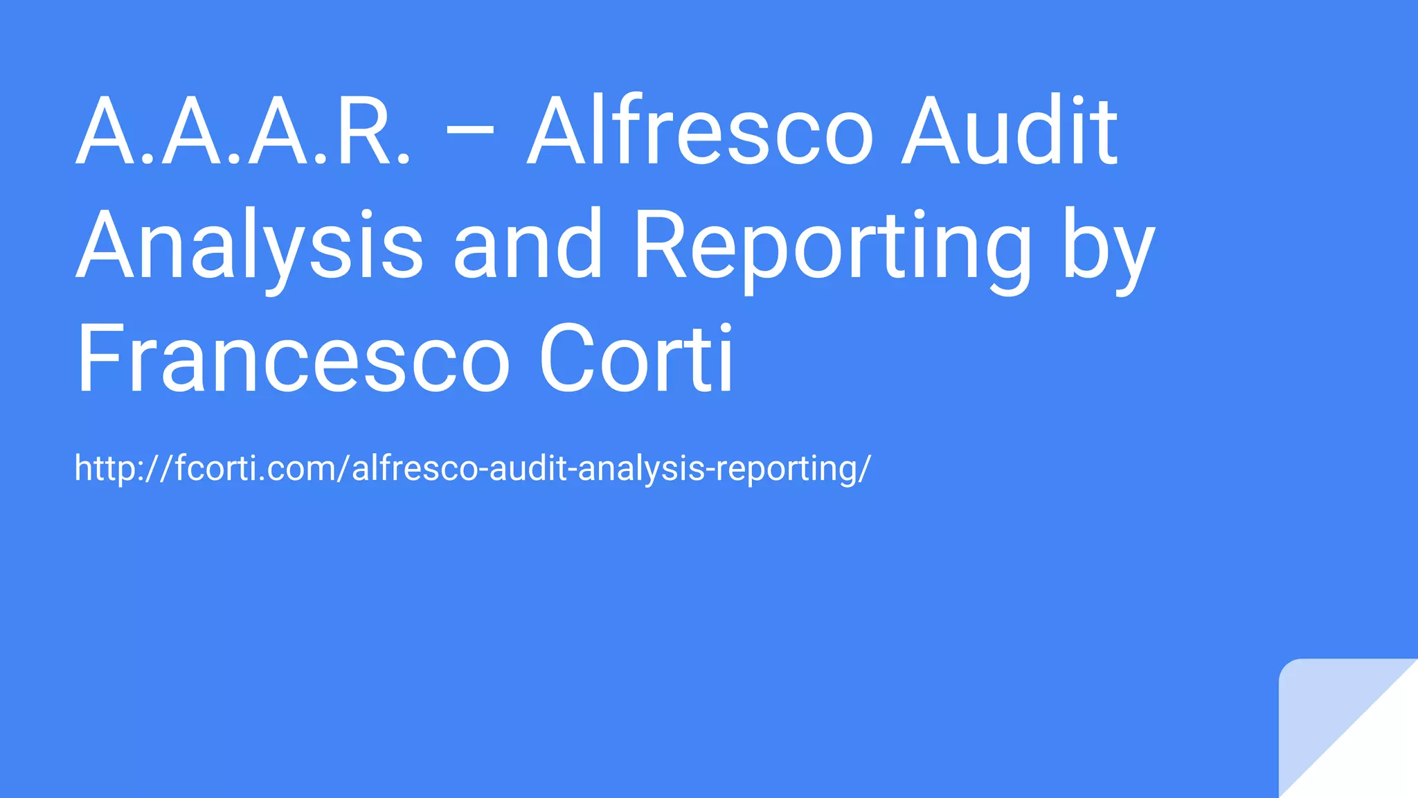 A.a.a.r. – alfresco audit analysis and reporting | PDF | Computer Software and Applications ...