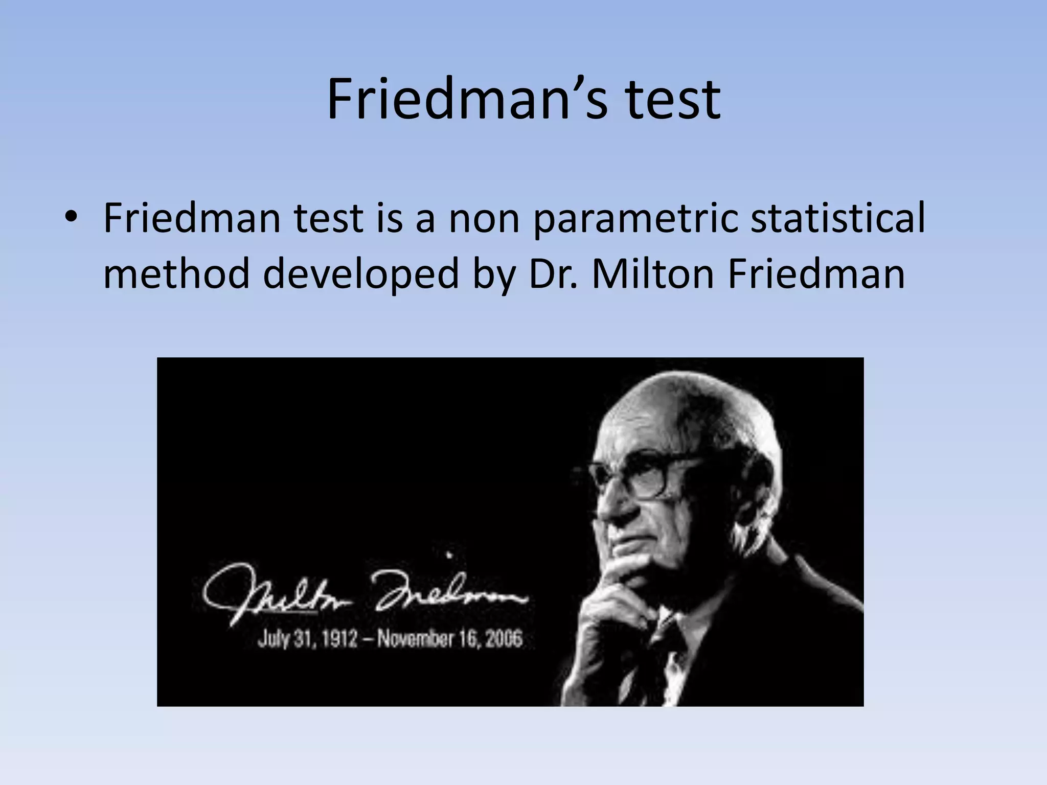 Friedman's test | PPTX