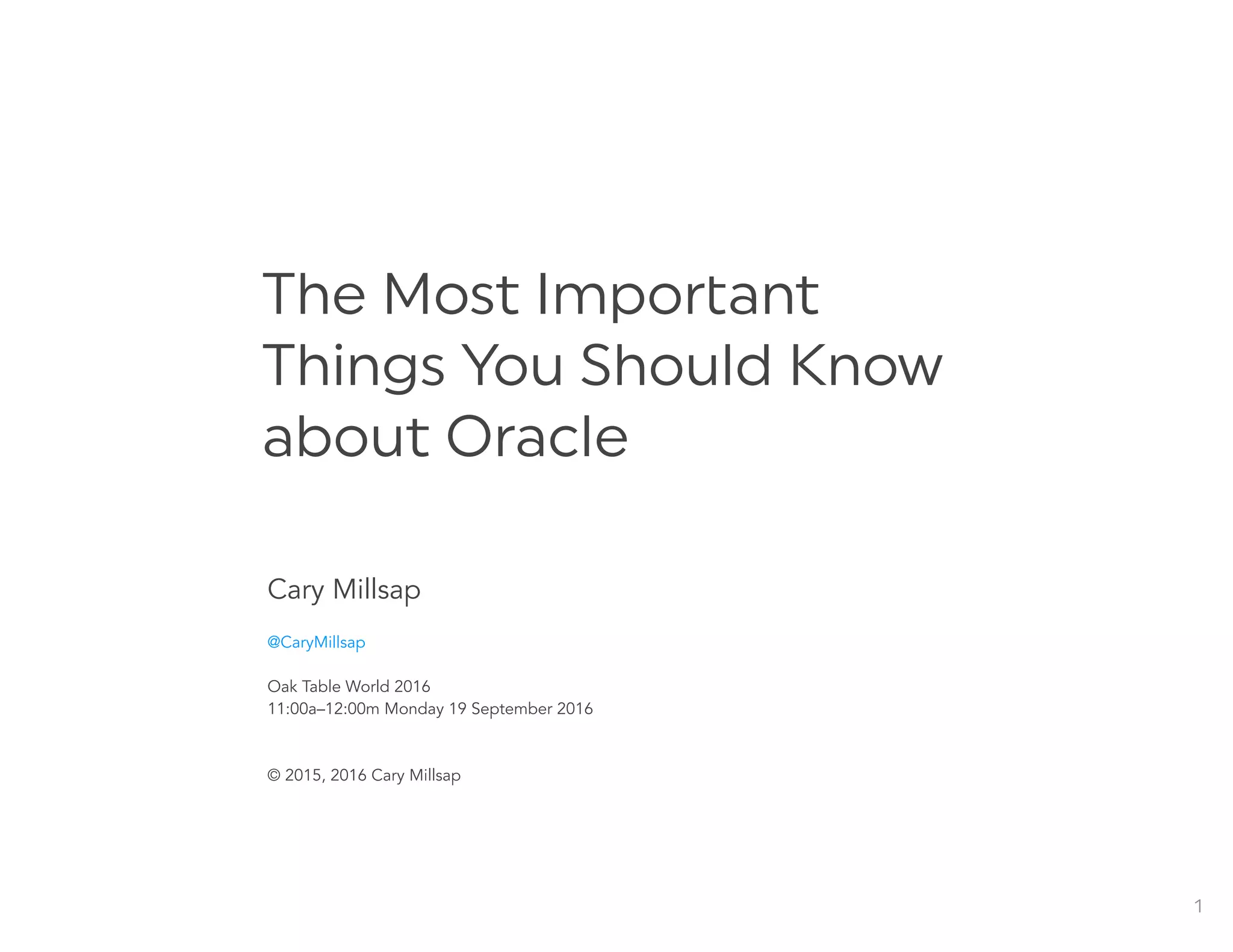 The Most Important Things You Should Know about Oracle® | PPT