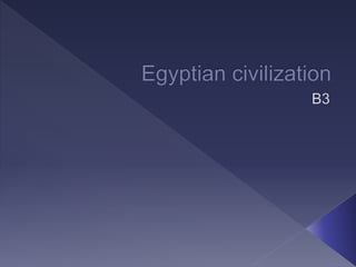 Egyptian civilisation | PPTX