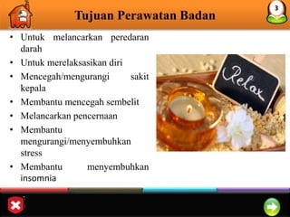 A. pengertian, manfaat dan tujuan perawatan badan | PPTX
