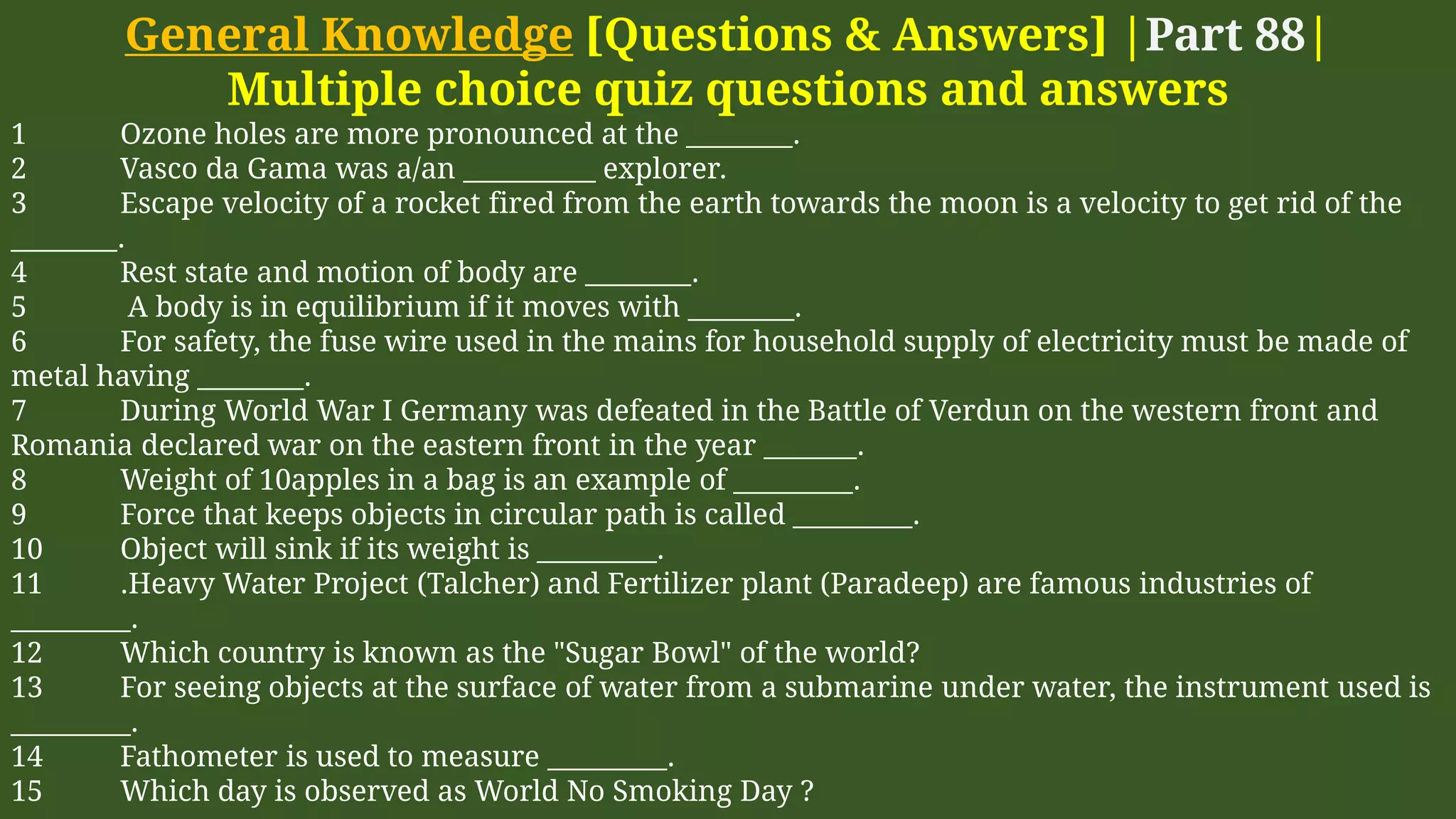 General Knowledge [Questions & Answers] | Part 88 | | PPT