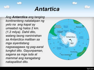 A.P 8 # 2 Ang Mga Kontinente | PPT