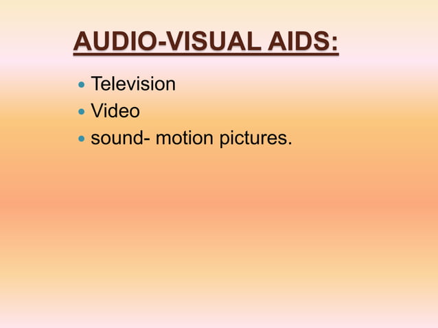 Audio visual aids or Instructional aids | PPTX | Hobbies & Interests