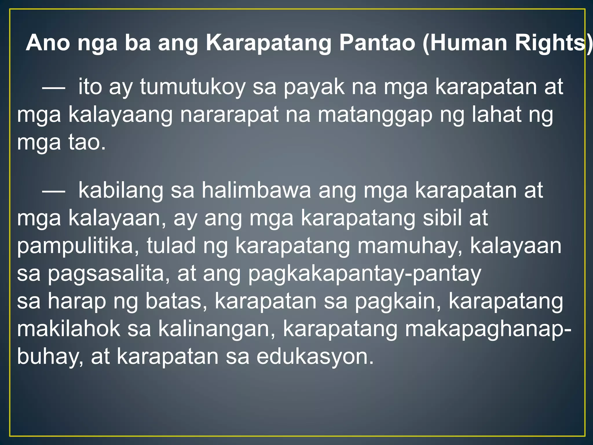 Kasaysayan ng Karapatang Pantao sa Daigdig | PPTX