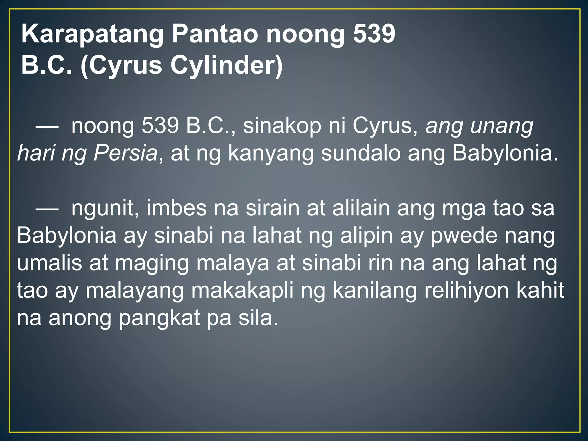Kasaysayan ng Karapatang Pantao sa Daigdig | PPTX