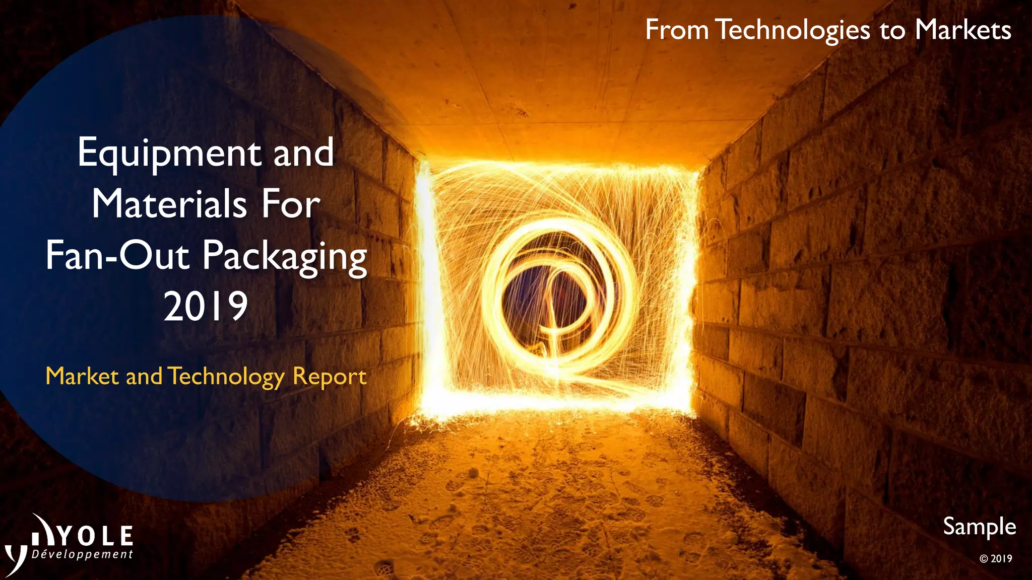 Equipment and Materials for Fan-Out Packaging 2019 report by Yole Développement | PDF