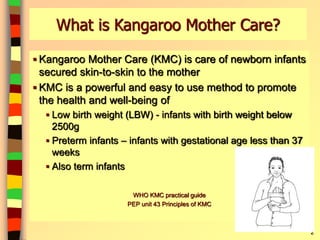 Kangaroo Mother Care | PPT