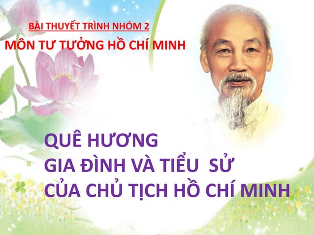 Tiểu sử chủ tịch Hồ Chí Minh | PPTX