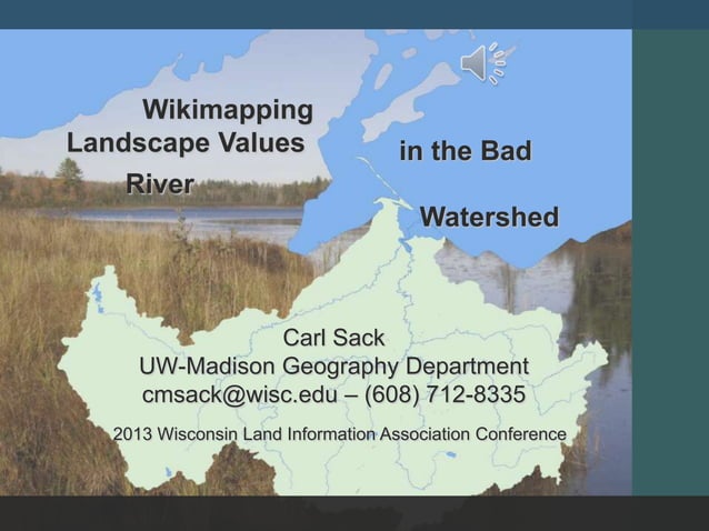 A wikimap of landscape values in the bad river watershed carl sack | PPT