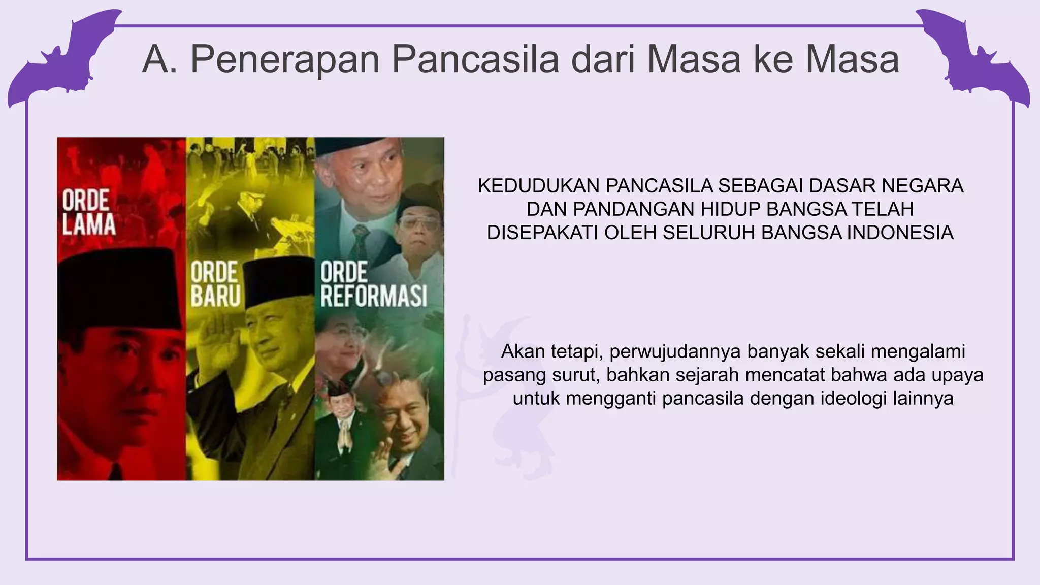 A. Penerapan Pancasila dari Masa ke Masa.pptx