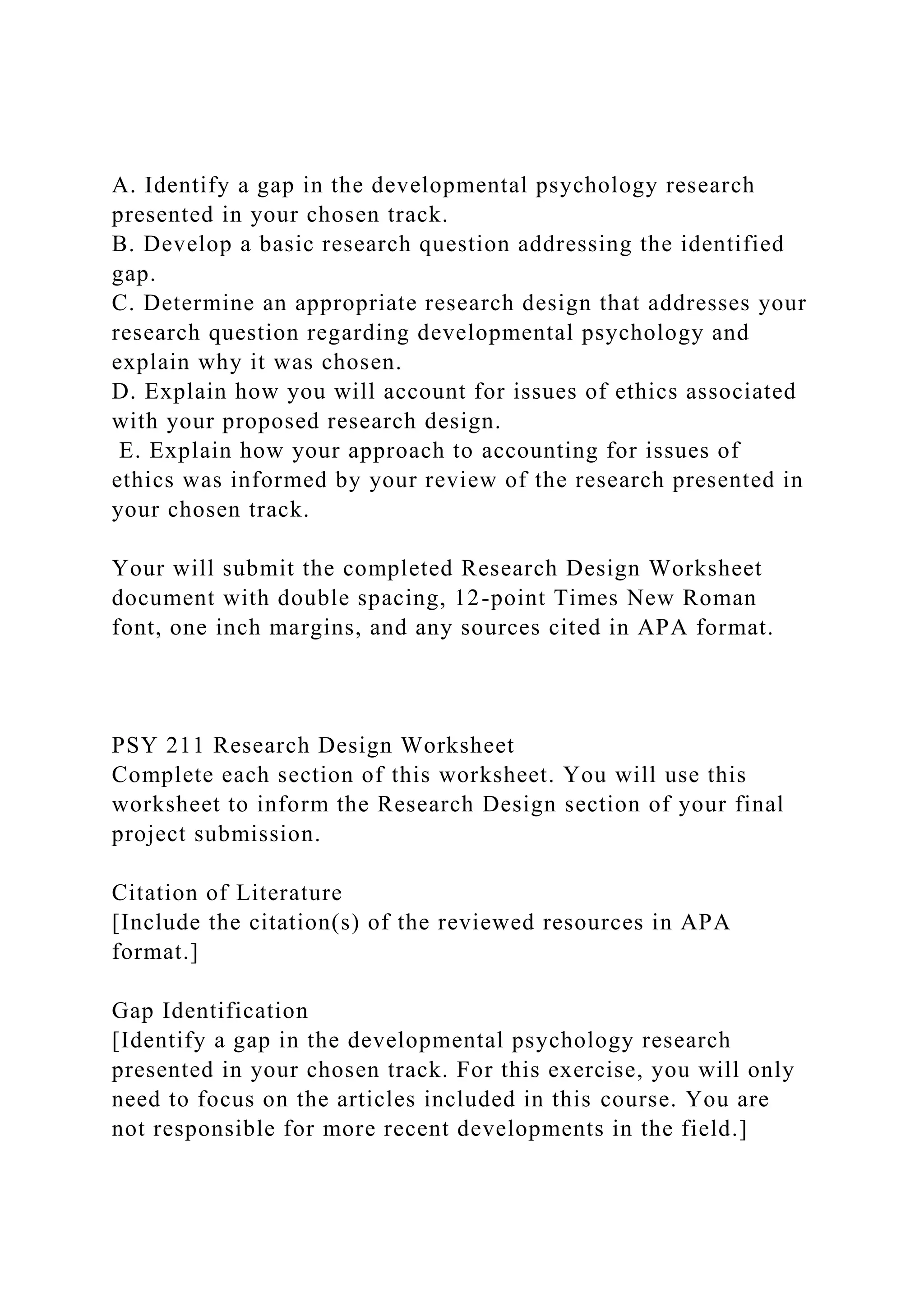 A. Identify a gap in the developmental psychology research present.docx