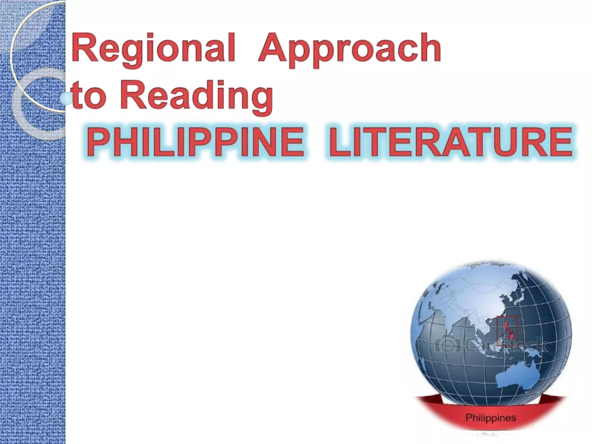 A.1.0 Regional Approach to Reading Philippine Literature.pptx