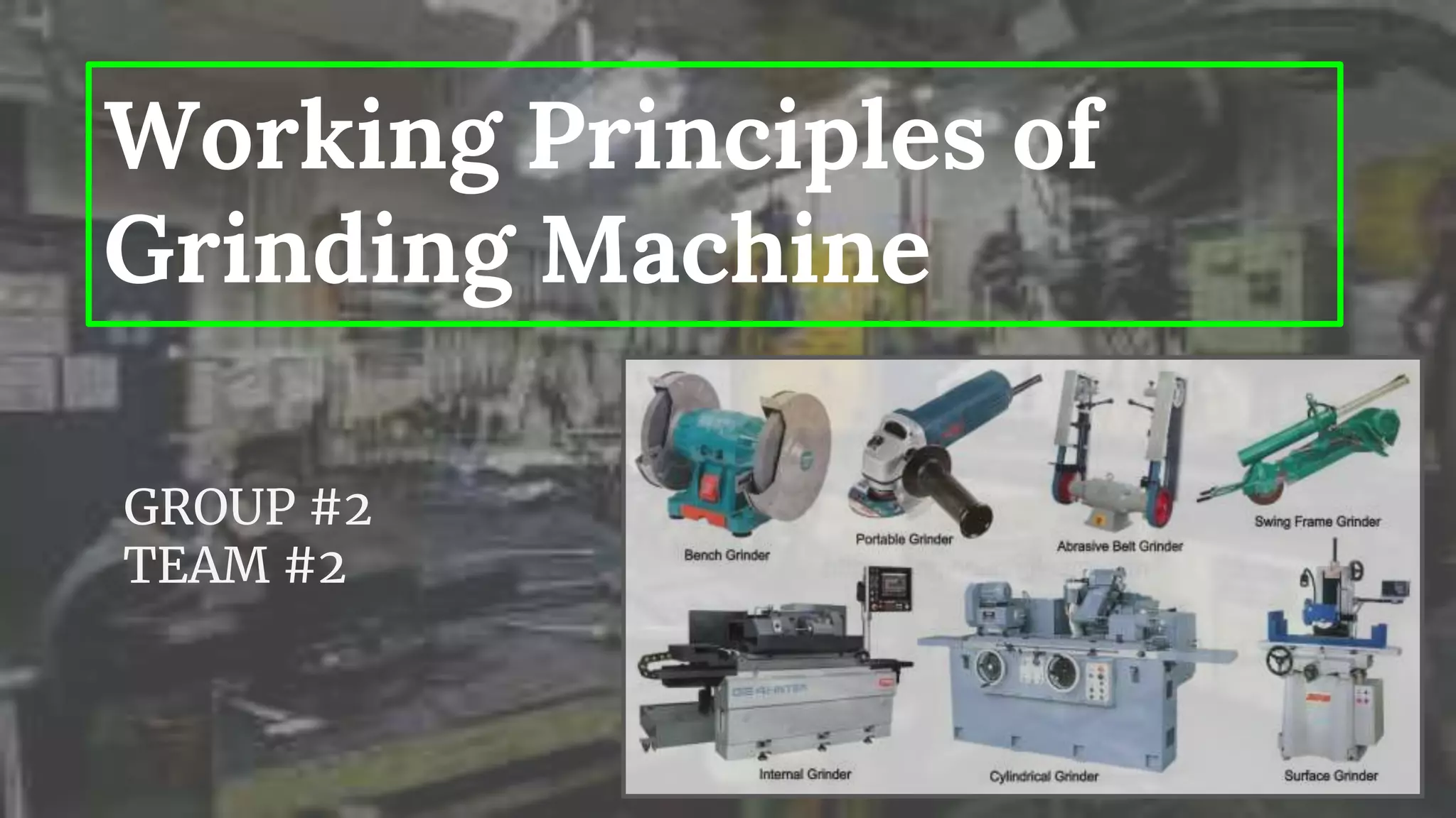 A.-Working-Principles-of-Grinding-Machine_-REPORT-1.pptx