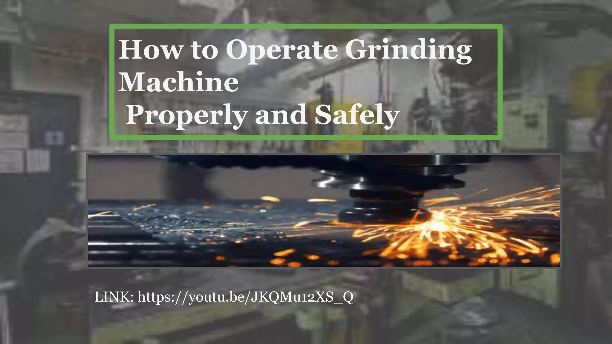 A.-Working-Principles-of-Grinding-Machine_-REPORT-1.pptx
