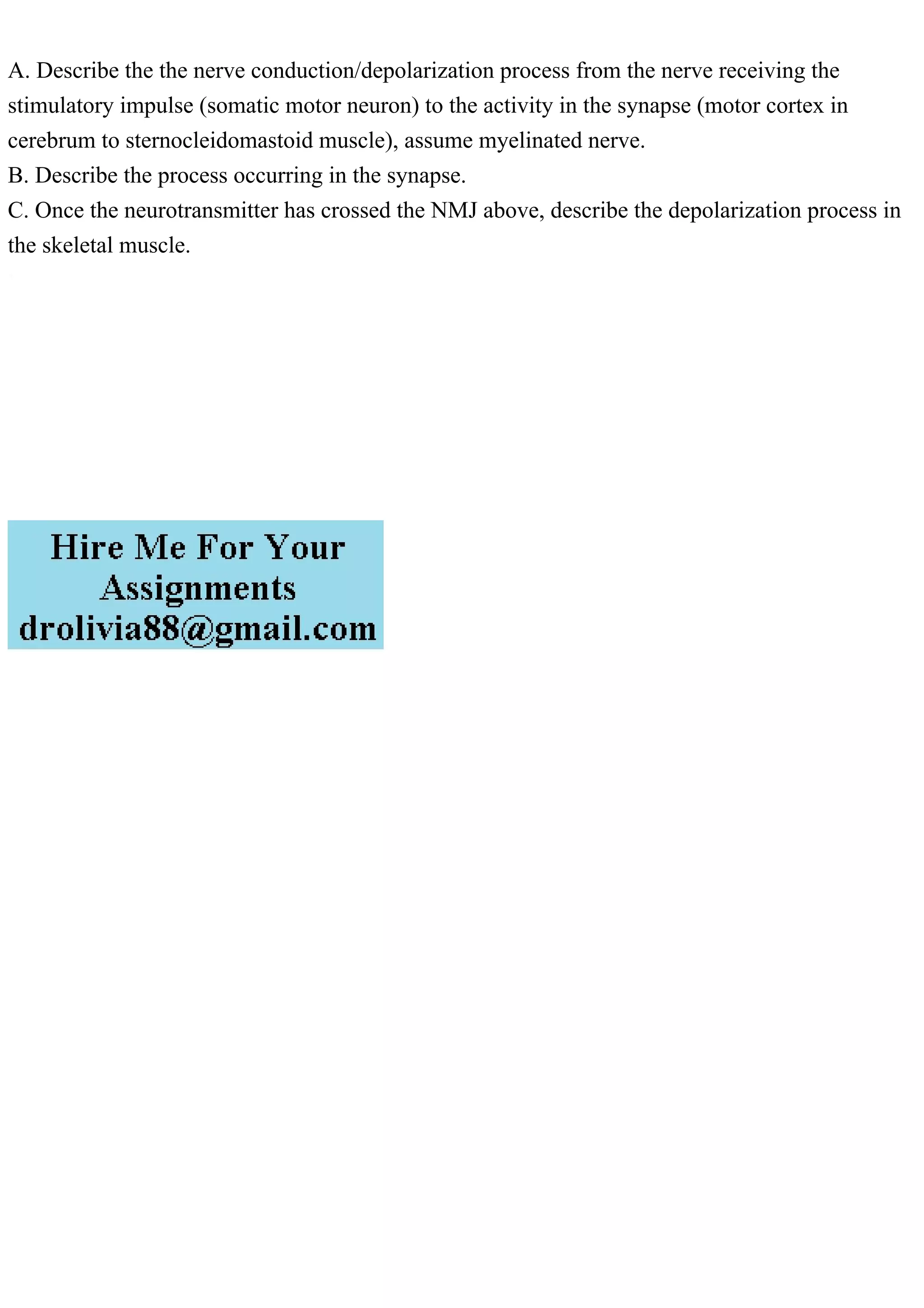 A. Describe the the nerve conductiondepolarization process from the.pdf