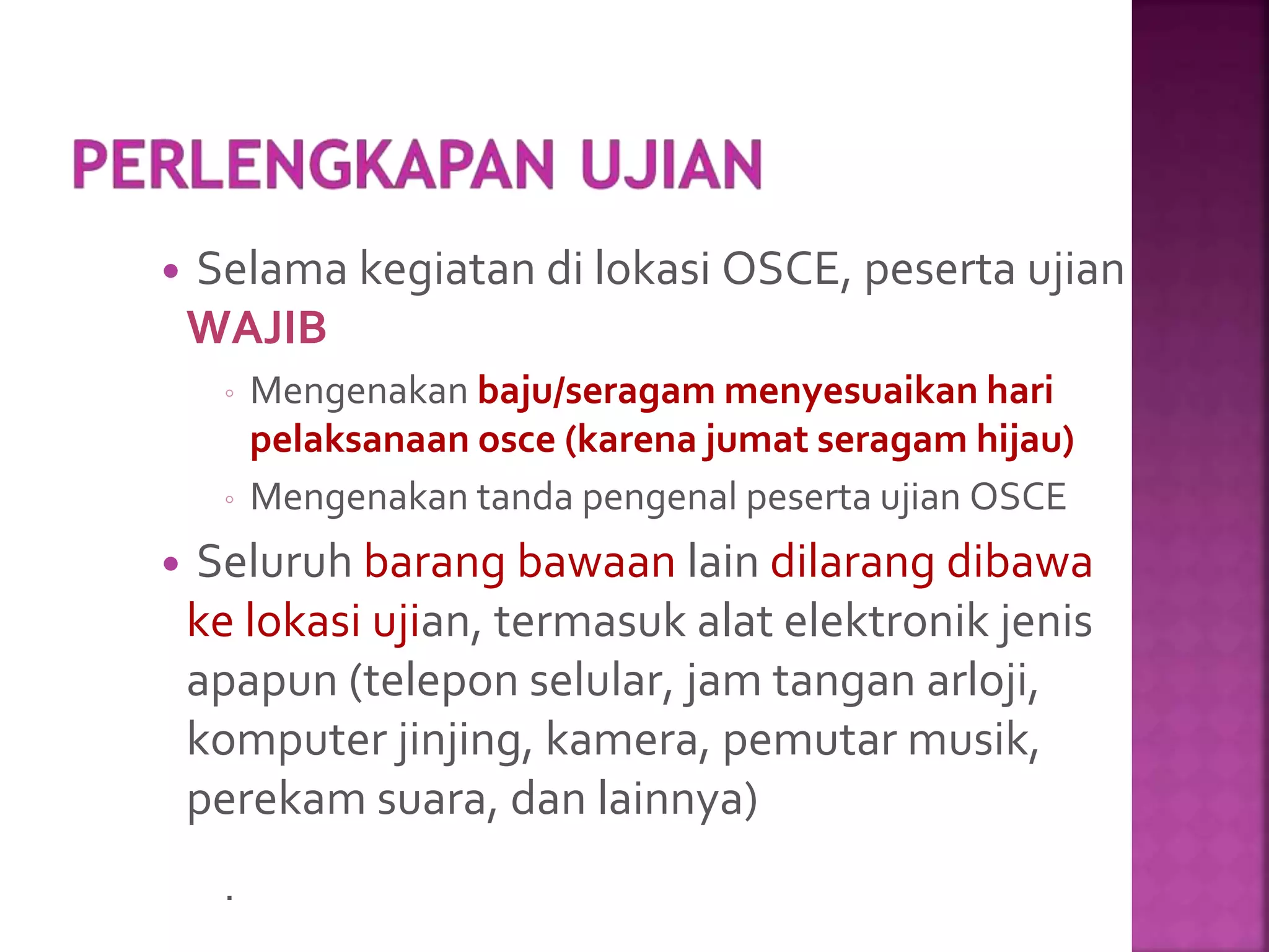 a. OK_Pengarahan Peserta OSCE oleh KOC.ppt