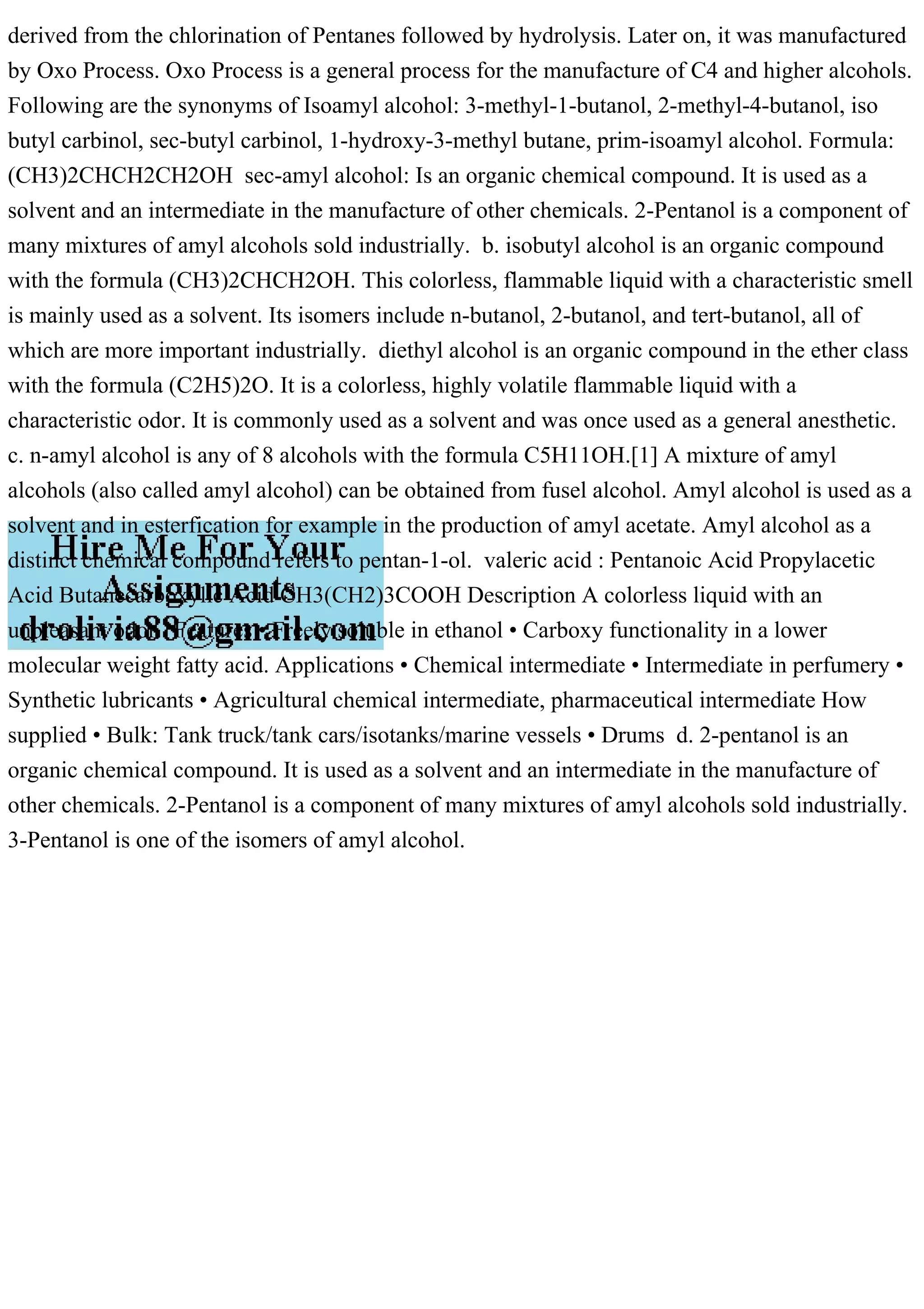 a. Isoamyl alcohol is an organic compound having .pdf