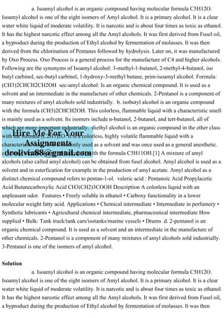 a. Isoamyl alcohol is an organic compound having .pdf