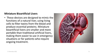 recent development in artificial.liver. in field of biomedical engineering | PPTX