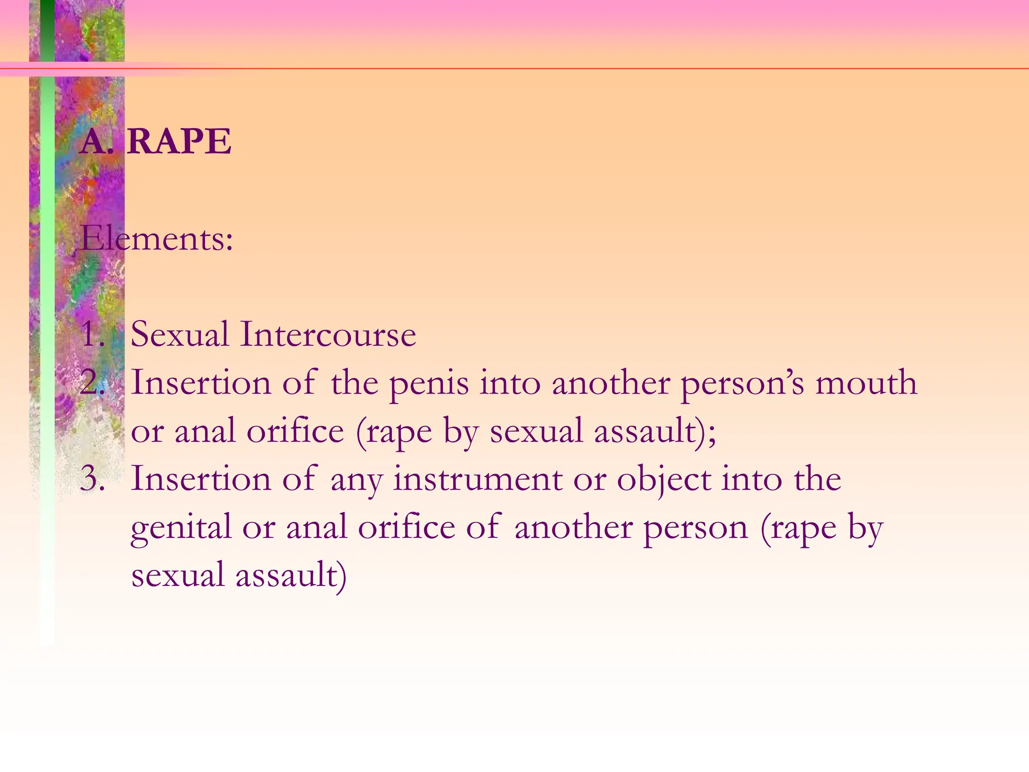 powerpoint for rape law REPUBLIC ACT 8352. THE RAPE LAW | PPTX