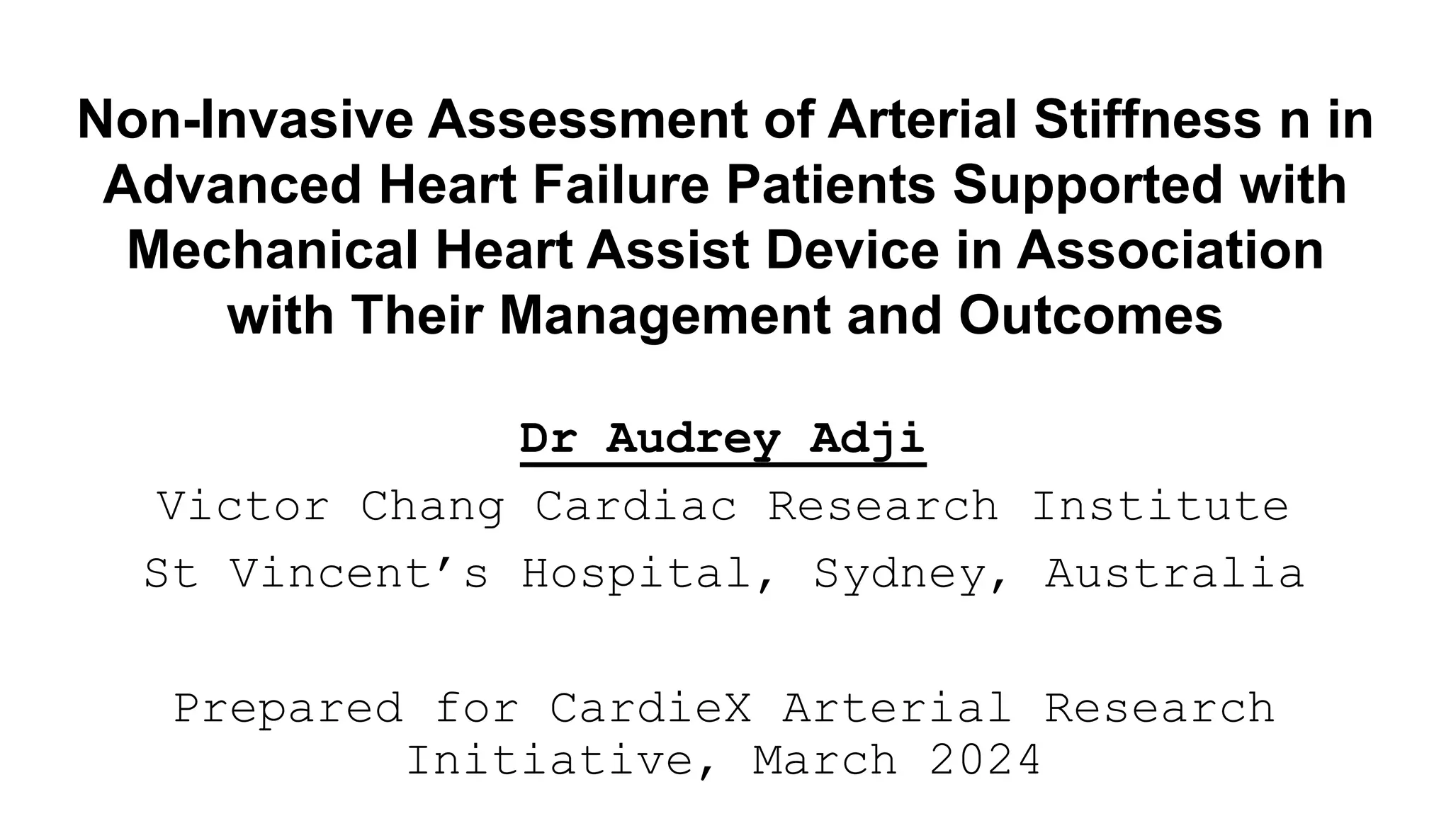 Non-Invasive assessment of arterial stiffness in advanced heart failure patients supported with ...