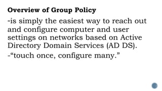 A.Group Policy and group policy obj.pptx