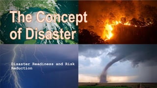 A.1 The Concept of Disaster disaster readiness and risk reduction.pptx | Free Download