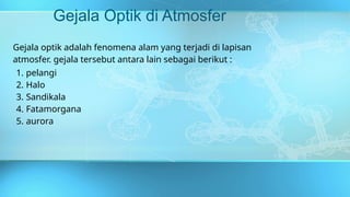 karakteristik lapisan atmosfer dan manfaatnya dalam kehidupan sehari ...